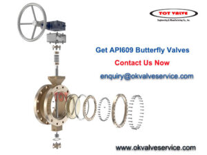 API 609 Butterfly Valves - TOT Valve Manufacturer & Exporters